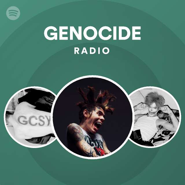 GENOCIDE Radio - playlist by Spotify | Spotify
