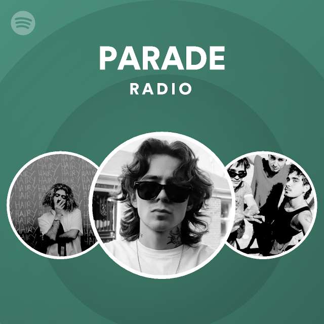 PARADE Radio - playlist by Spotify | Spotify