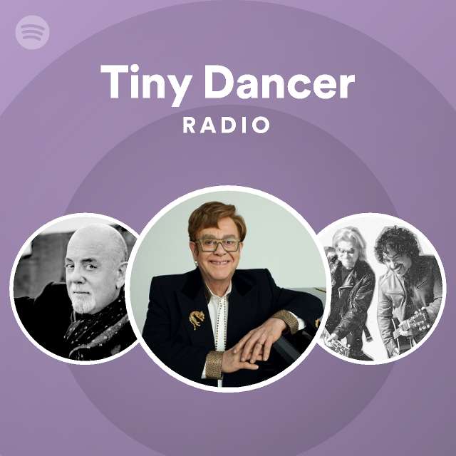 Tiny Dancer Radio - playlist by Spotify | Spotify