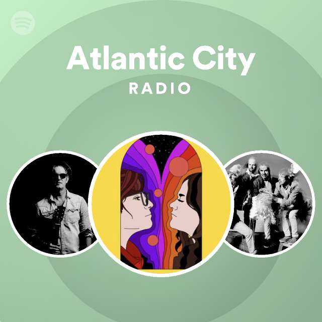 Atlantic City Radio - playlist by Spotify | Spotify