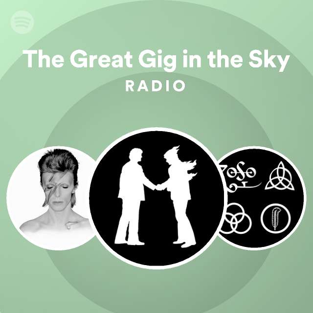 The Great Gig in the Sky Radio - playlist by Spotify | Spotify