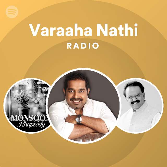 Varaaha Nathi Radio - playlist by Spotify | Spotify