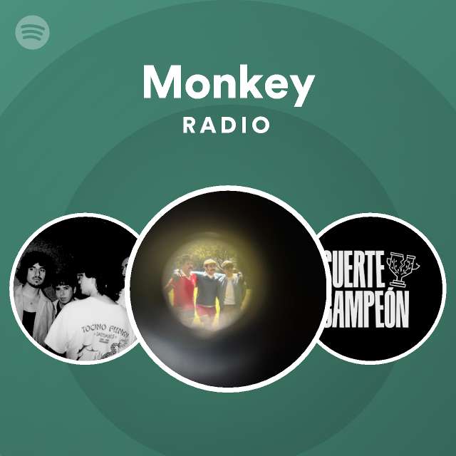Monkey Radio - playlist by Spotify | Spotify