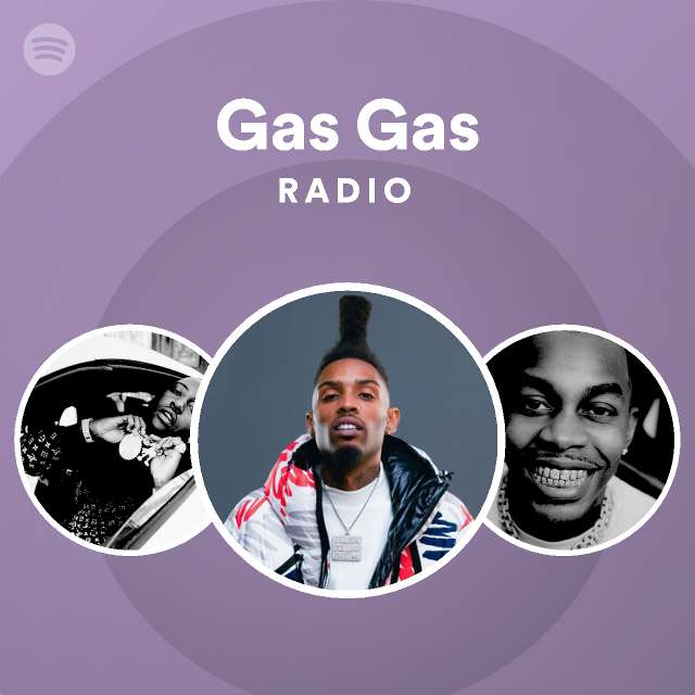 Gas Gas Radio | Spotify Playlist