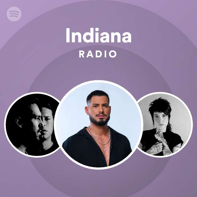 Indiana Radio - playlist by Spotify | Spotify