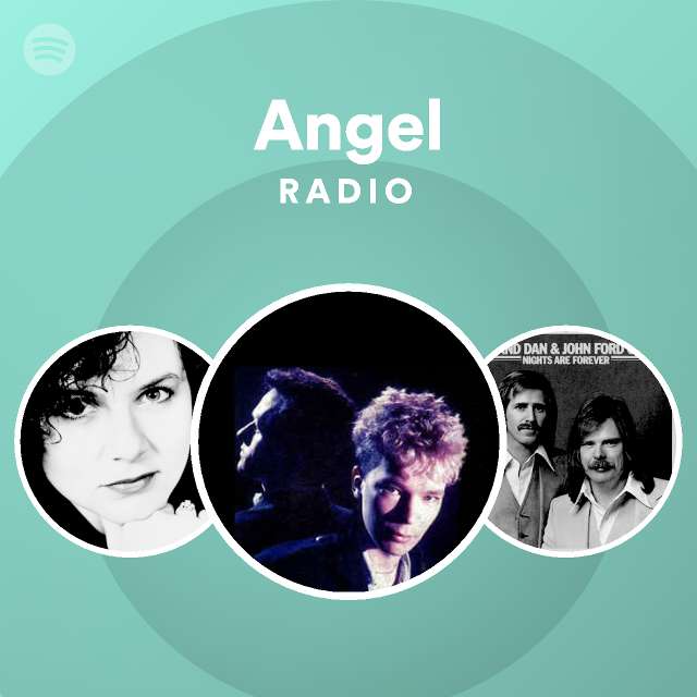 Angel Radio - playlist by Spotify | Spotify