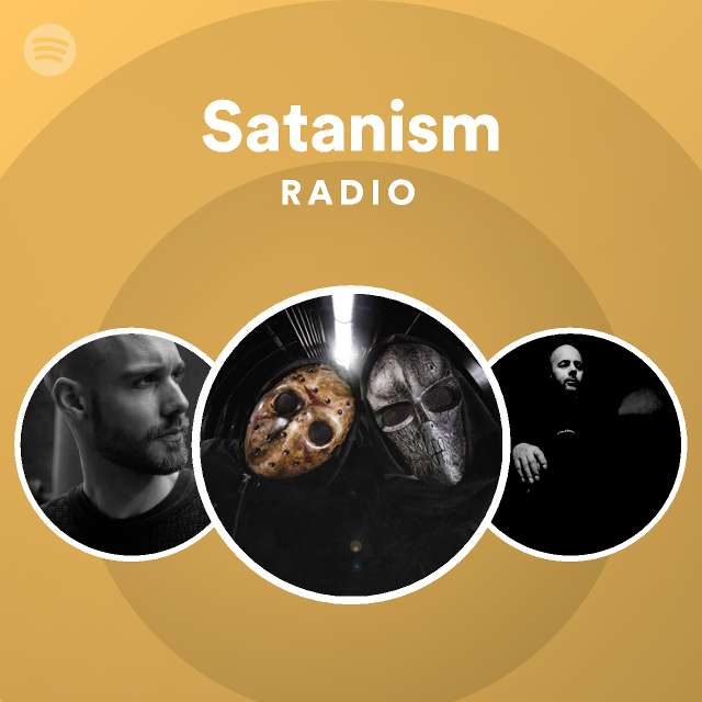 Satanism Radio - playlist by Spotify | Spotify