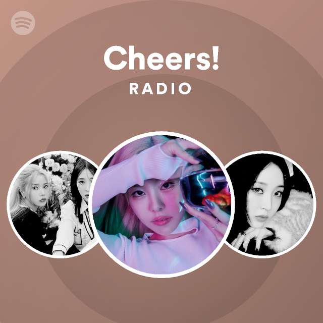 Cheers! Radio - playlist by Spotify | Spotify