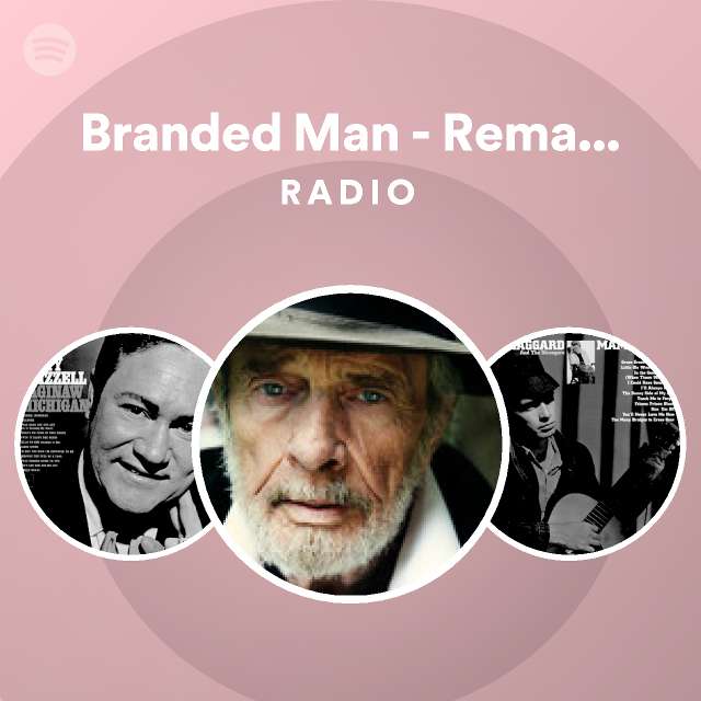 Branded Man - Remastered Radio - playlist by Spotify | Spotify