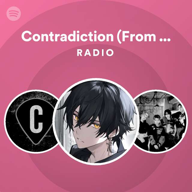 Contradiction (From "The God of High School") Radio - playlist by ...