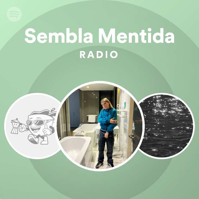 Sembla Mentida Radio - playlist by Spotify | Spotify