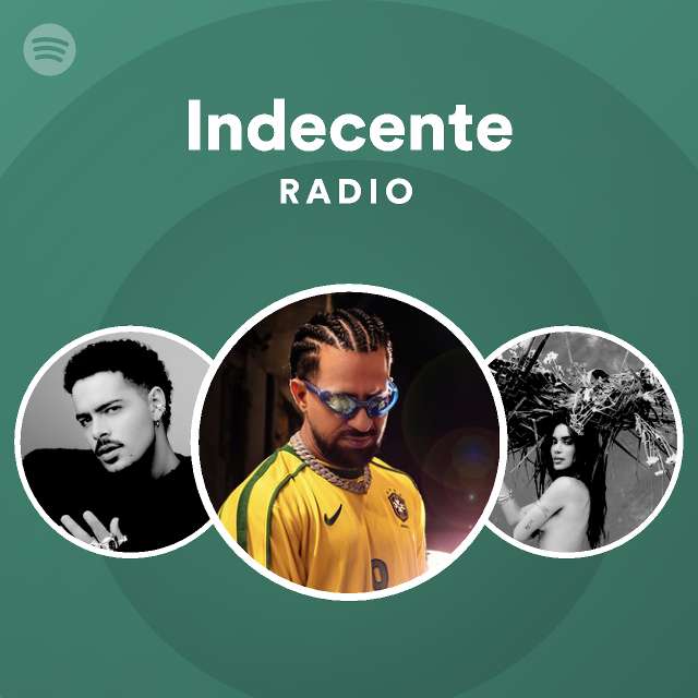 Indecente Radio | Spotify Playlist