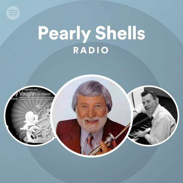 Pearly Shells Radio - playlist by Spotify | Spotify