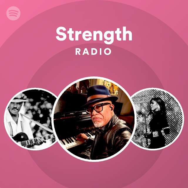 Strength Radio - playlist by Spotify | Spotify