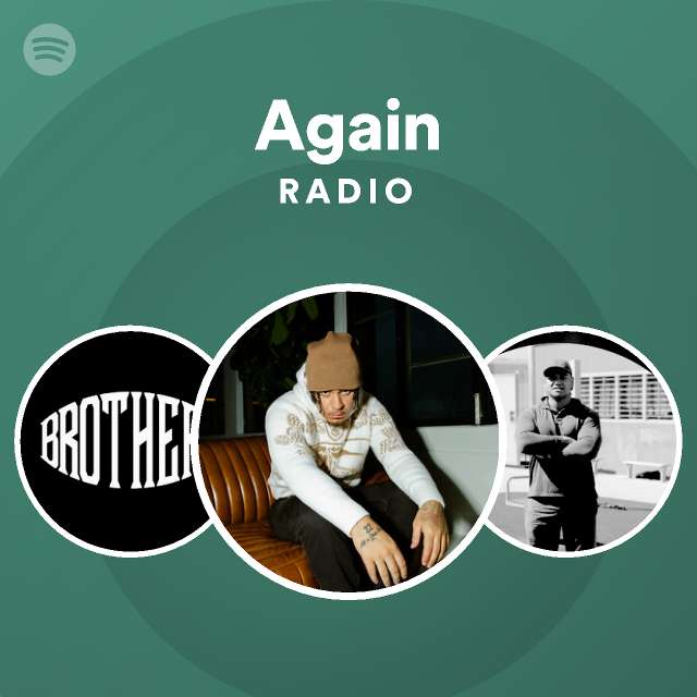 Again Radio - playlist by Spotify | Spotify