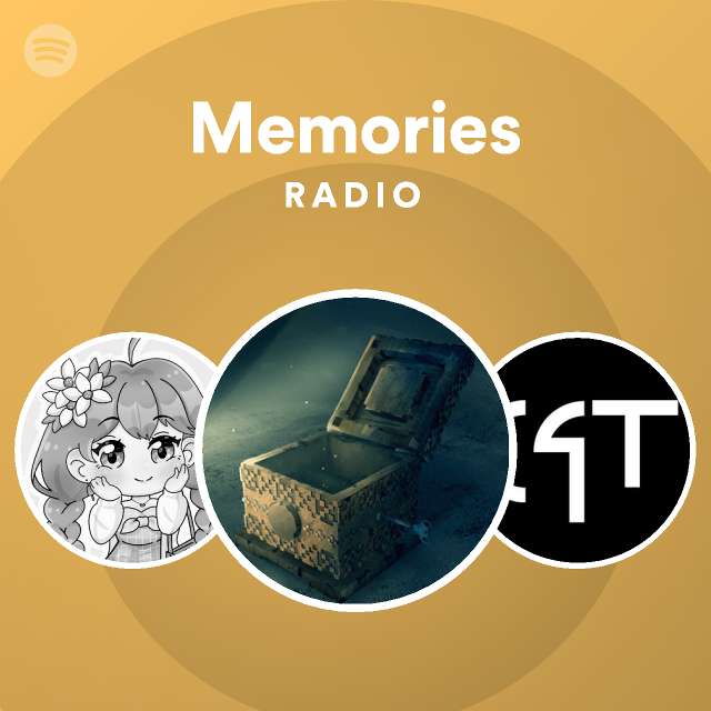 Memories Radio - playlist by Spotify | Spotify