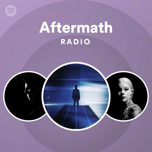 Aftermath Radio - playlist by Spotify | Spotify