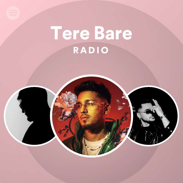 Tere Bare Radio | Spotify Playlist