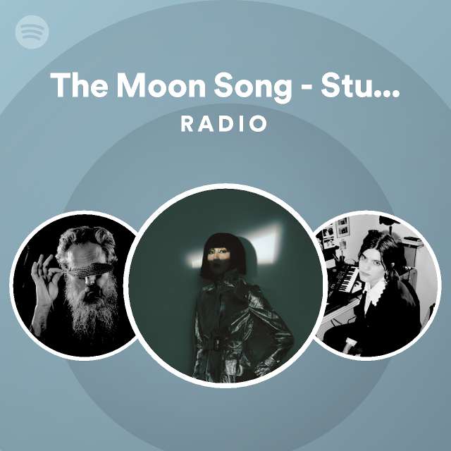 The Moon Song - Studio Version Duet Radio - playlist by Spotify | Spotify
