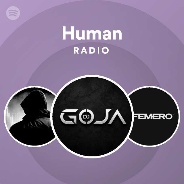 Human Radio - playlist by Spotify | Spotify