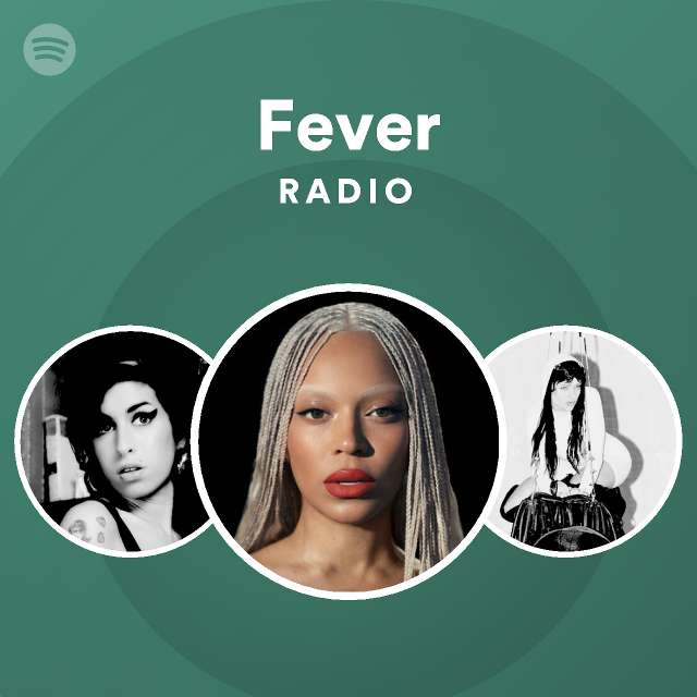 Fever Radio - playlist by Spotify | Spotify