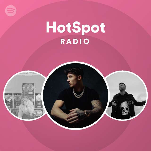 HotSpot Radio - playlist by Spotify | Spotify