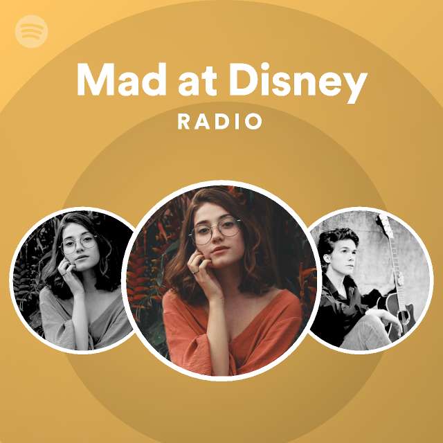 Mad at Disney Radio - playlist by Spotify | Spotify