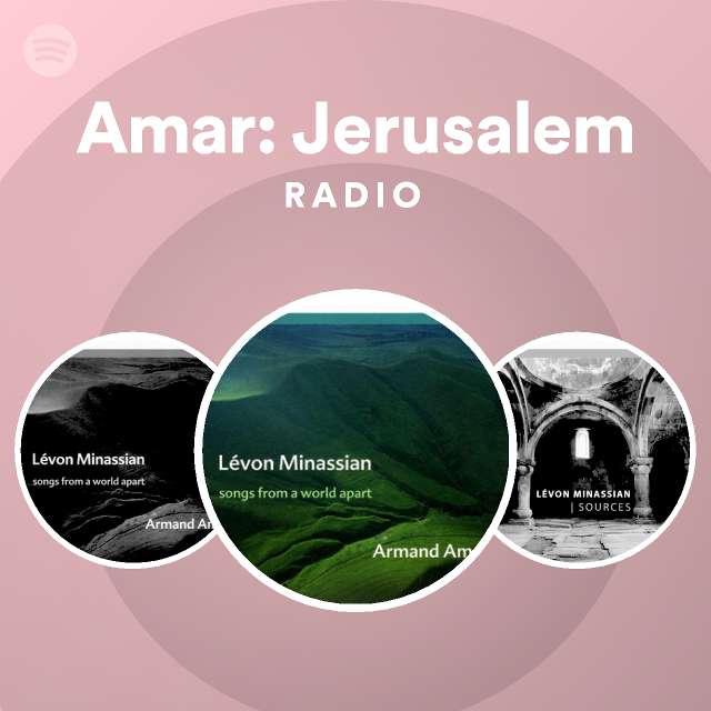 Amar: Jerusalem Radio - playlist by Spotify | Spotify