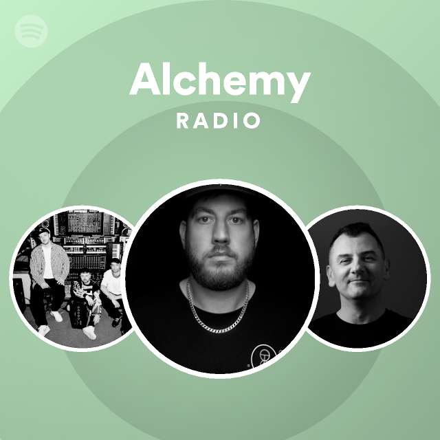 Alchemy Radio - playlist by Spotify | Spotify
