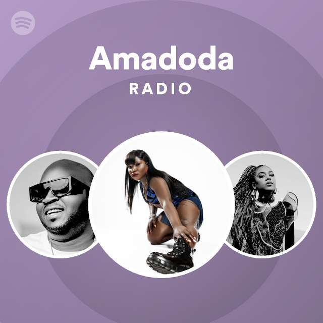Amadoda Radio - playlist by Spotify | Spotify