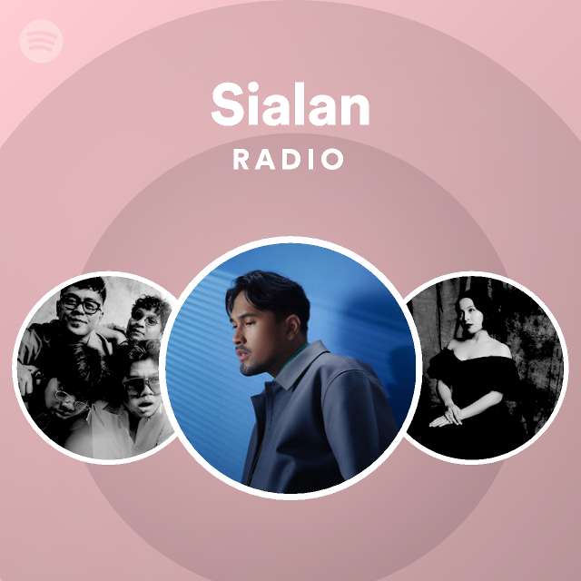 Sialan Radio - playlist by Spotify | Spotify