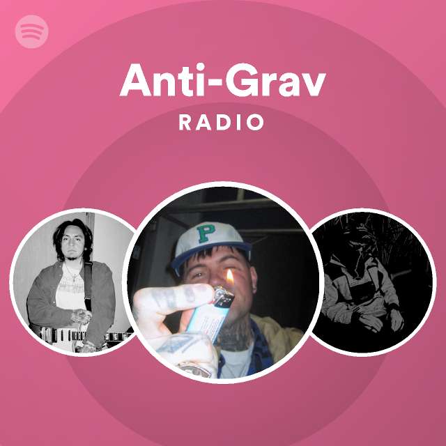 Anti-Grav Radio - playlist by Spotify | Spotify