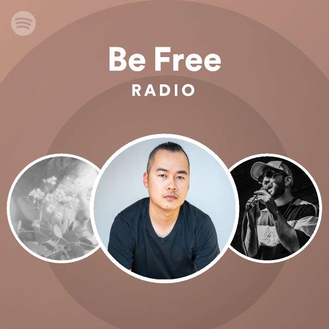 Be Free Radio - playlist by Spotify | Spotify