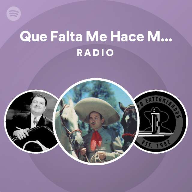 Que Falta Me Hace Mi Padre Radio | Spotify Playlist