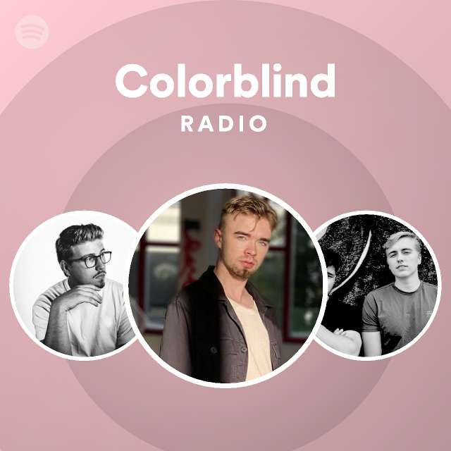 Colorblind Radio - playlist by Spotify | Spotify