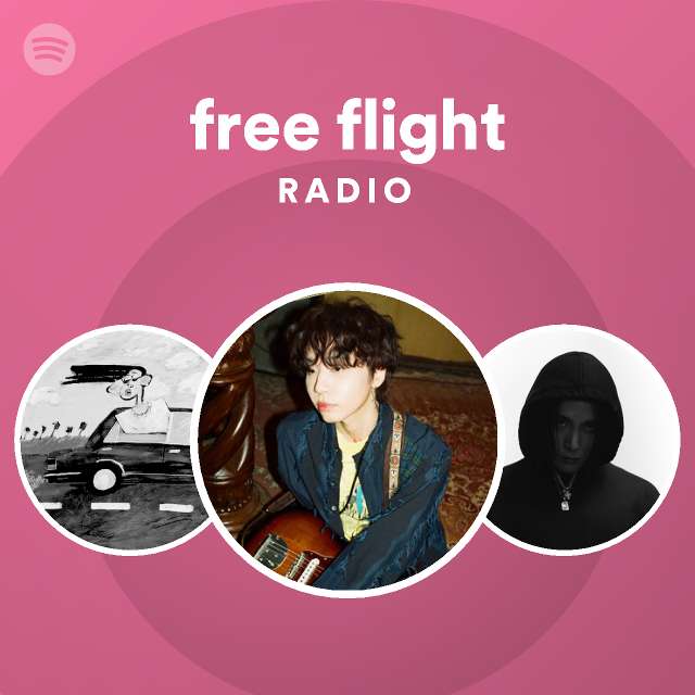 free flight Radio - playlist by Spotify | Spotify