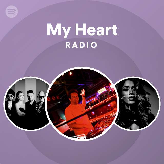 My Heart Radio - playlist by Spotify | Spotify