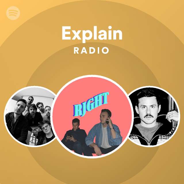 Explain Radio - playlist by Spotify | Spotify