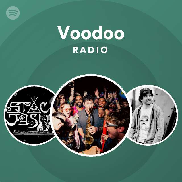 Voodoo Radio - playlist by Spotify | Spotify