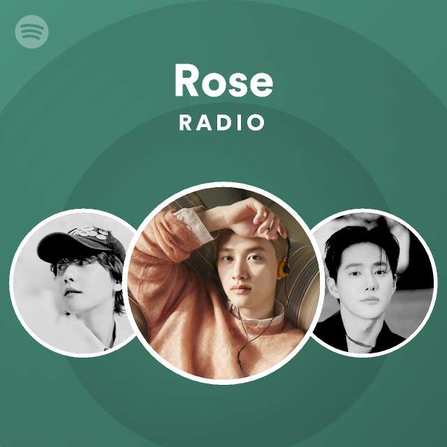Rose Radio - playlist by Spotify | Spotify