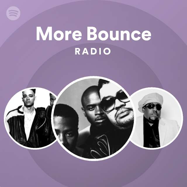 More Bounce Radio - playlist by Spotify | Spotify