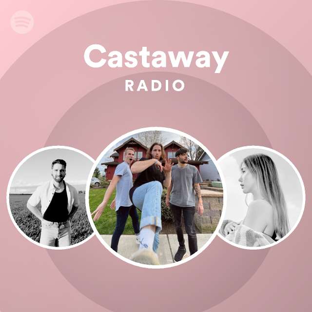 Castaway Radio - playlist by Spotify | Spotify