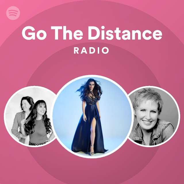 Go The Distance Radio - playlist by Spotify | Spotify