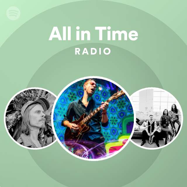 All in Time Radio - playlist by Spotify | Spotify