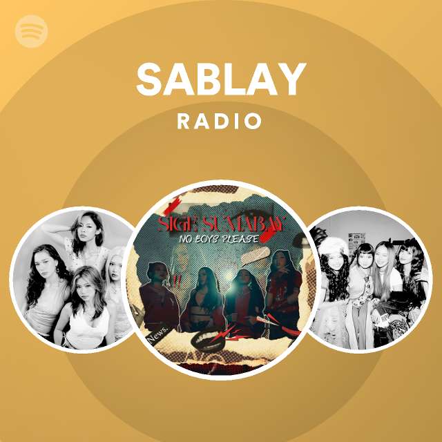 SABLAY Radio - playlist by Spotify | Spotify