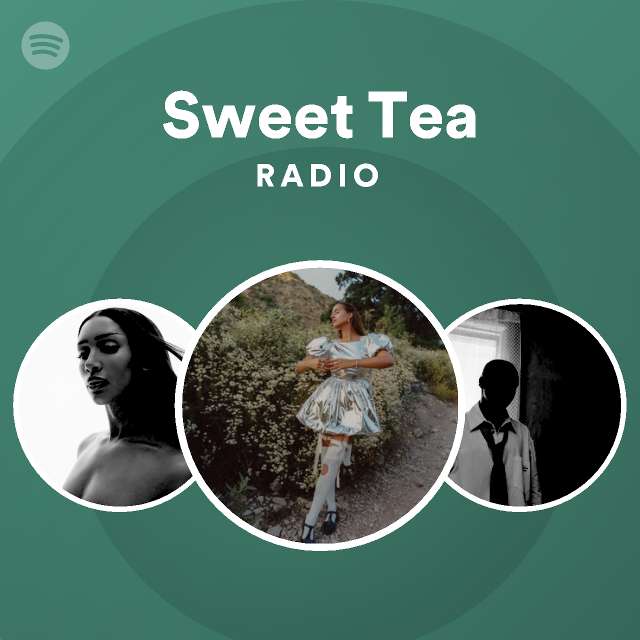 Sweet Tea Radio - playlist by Spotify | Spotify