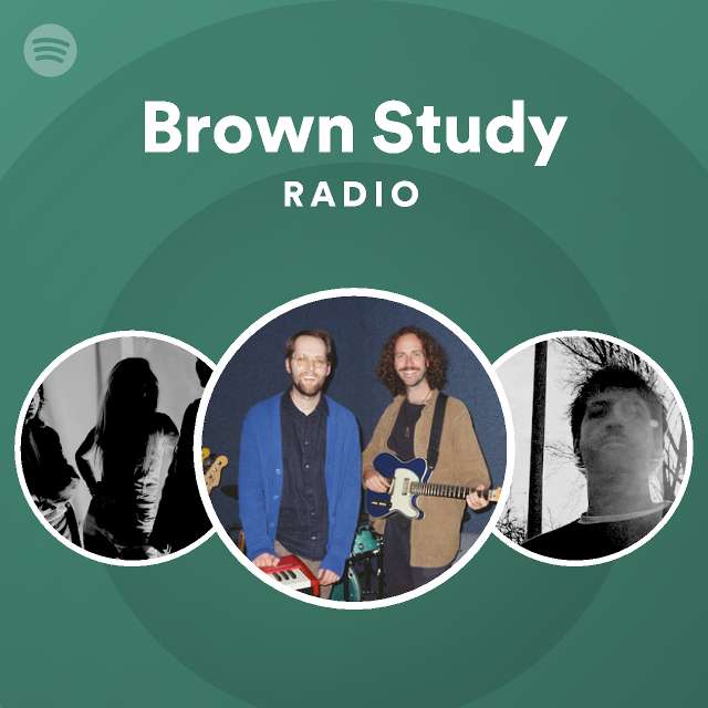 Brown Study Radio - playlist by Spotify | Spotify