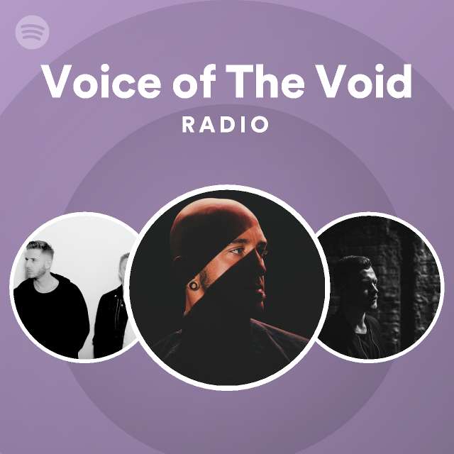 Voice of The Void Radio - playlist by Spotify | Spotify
