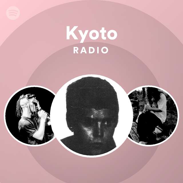 Kyoto Radio | Spotify Playlist