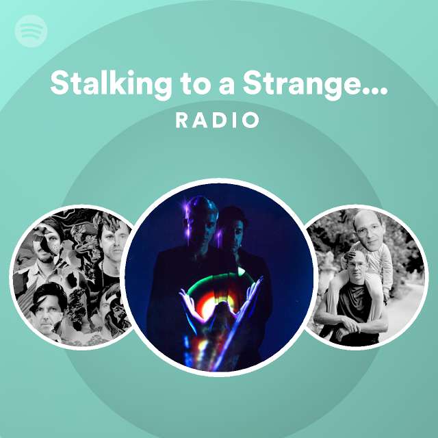 Stalking to a Stranger - Planets Collide Remix Radio - playlist by ...
